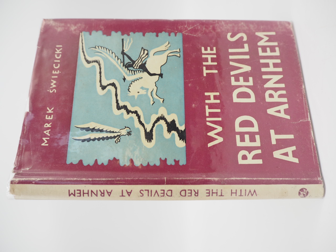 With the Red Devils at Arnhem. by Marek Swiecicki.: Very Good | ROBIN ...