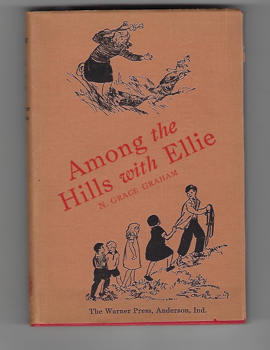 Among The Hills With Ellie By Graham N Grace Near Fine Hardcover
