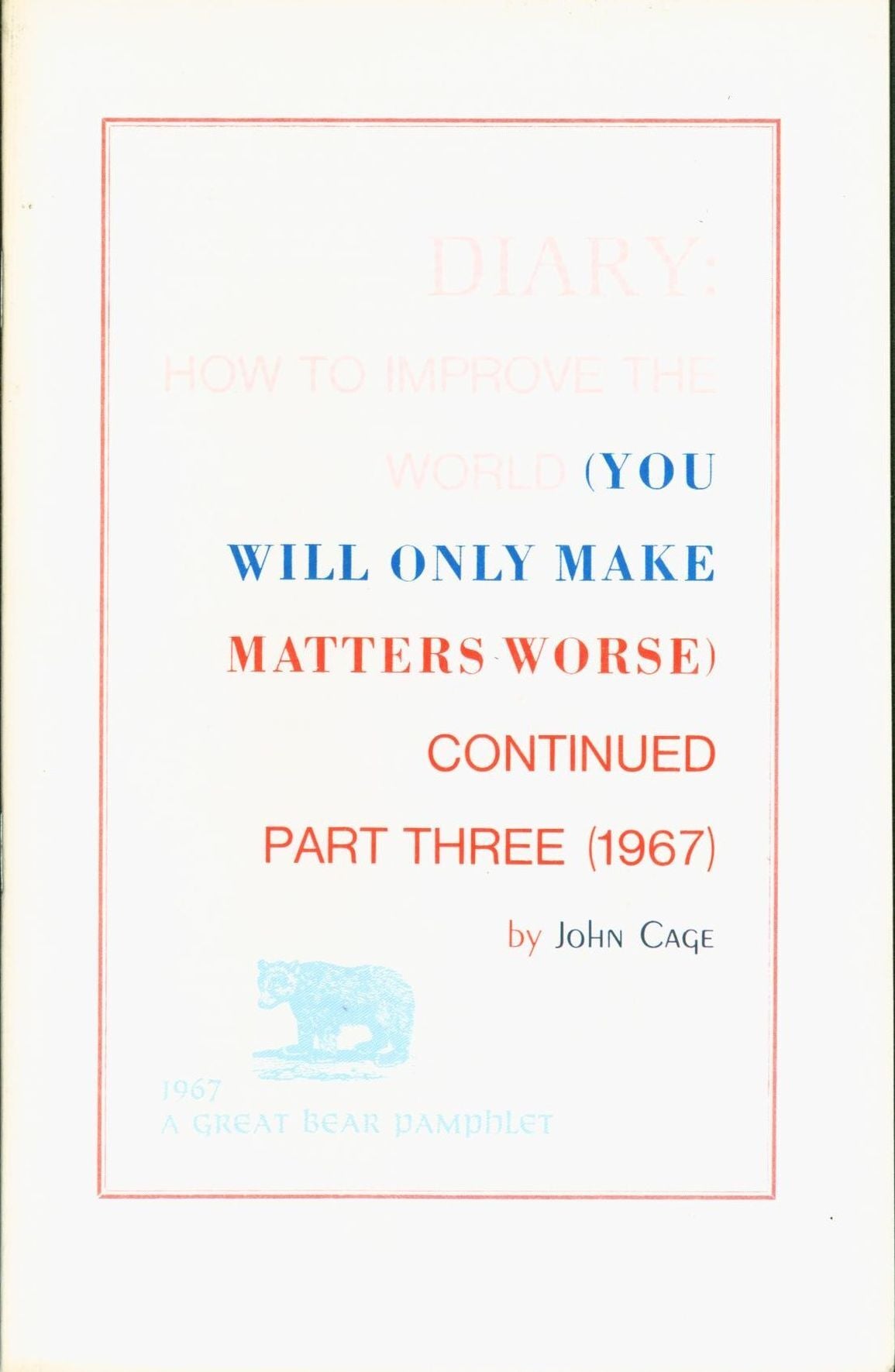 Diary: How To Improve The World (You Will Only Make Matters Worse ...
