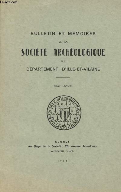 Bulletin et mémoires de la Société archéologique du département d'Ille ...