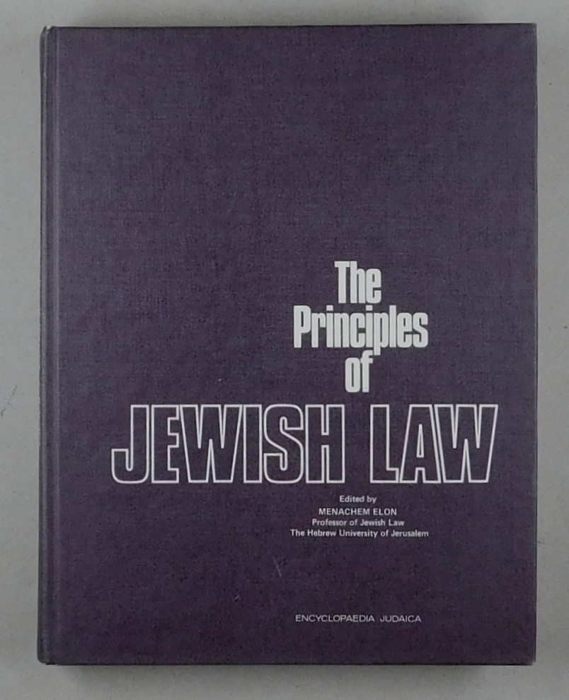 The Principles of Jewish Law. by Elon, Menachem: (1975) | Daniel Thierstein