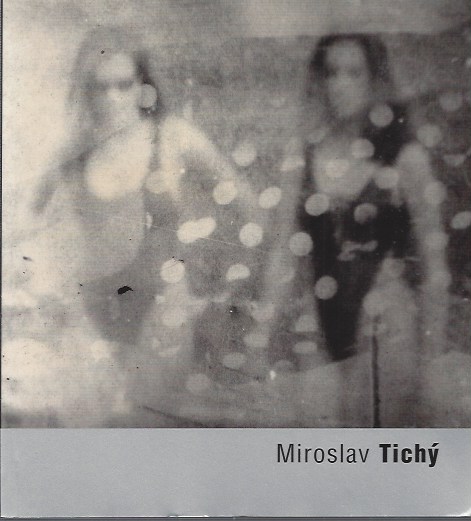 Miroslav TICHY by Tichy, Miroslav - Buxbaum, Roman - Vancat, Pavel: As ...
