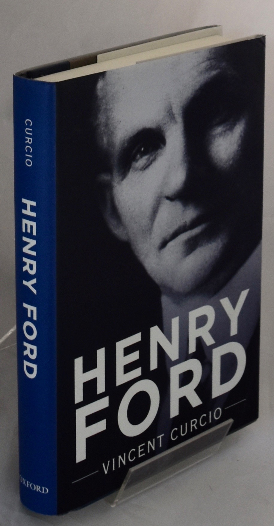 Henry Ford. First Printing by Curcio Vincent: Fine Hardcover (2013) 1st ...