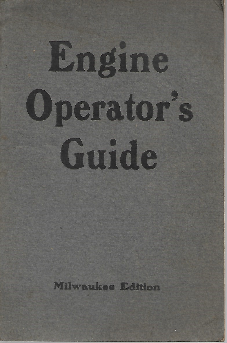 Engine Operators' Guide (International Harvester), 5th Edition, Revised ...