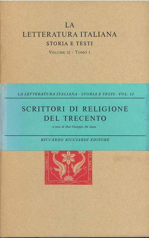 Prosatori Minori del Trecento. Tomo 1. Scrittori di Religione by Don ...