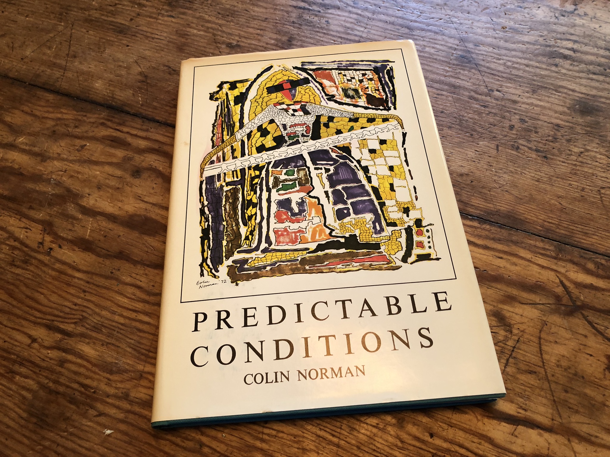 Predictable Conditions by Colin Norman: Very Good Hardcover (1976 ...