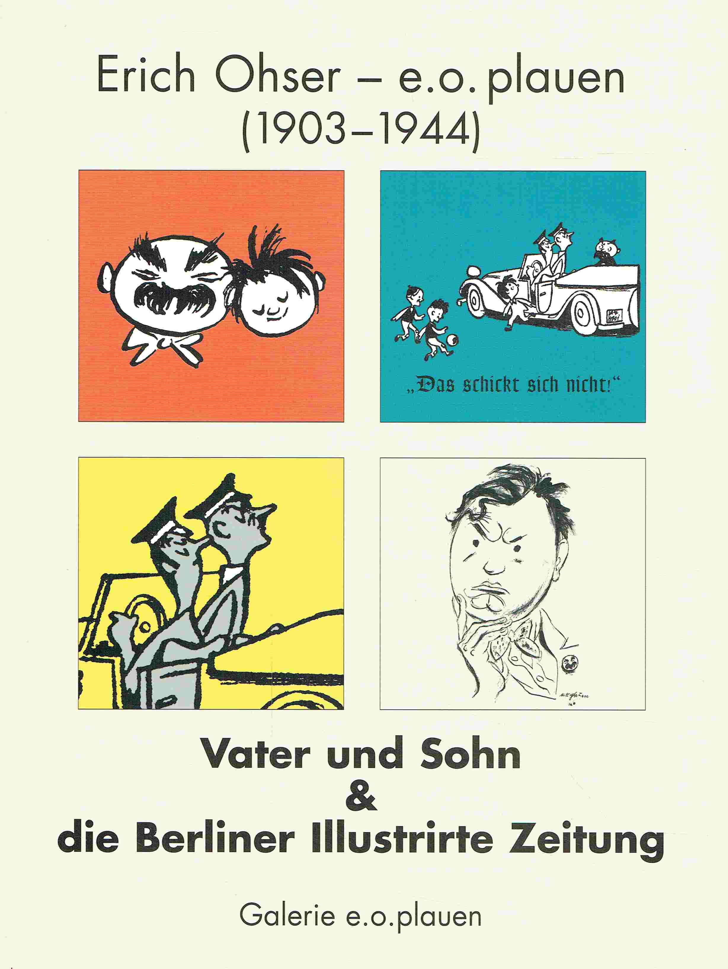 Erich Ohser - e. o. plauen. (1903 - 1944). Vater und Sohn & die ...