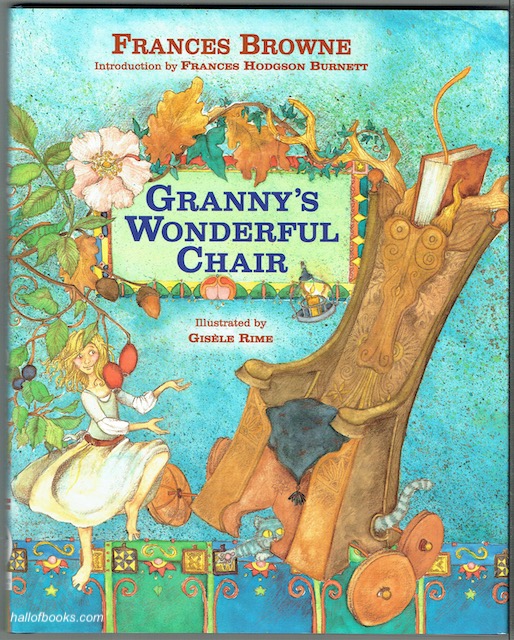 Granny's Wonderful Chair by Frances Browne: Fine Hardcover (1999) 1st ...