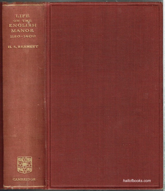 Life On The English Manor: A Study Of Peasant Conditions 1150-1400 by H ...
