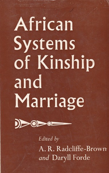 African Systems of Kinship and Marriage by A. R. Radcliffe-Brown - D ...