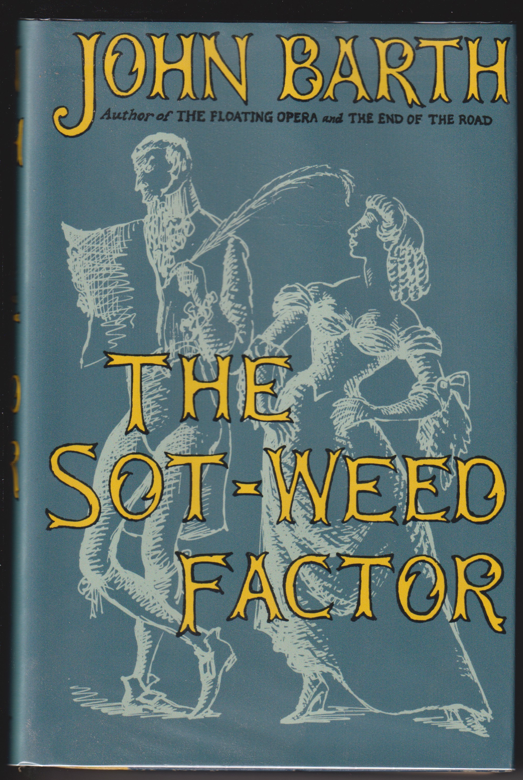 The Sot-Weed Factor by John Barth: Good Hardcover (1960) 1st Edition ...