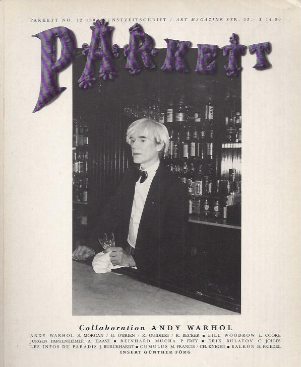 PARKETT N° 12 1987 KUNSTZEITSCHRIFT / ART MAGAZIN Collaboration ANDY ...