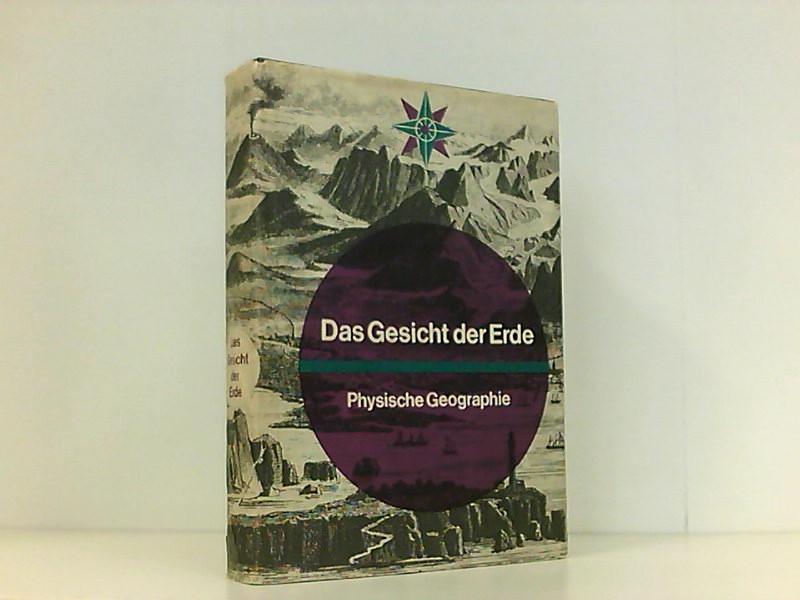 Ernst Neef: Das Gesicht der Erde - Physische Geographie von (Hrsg) Neef ...