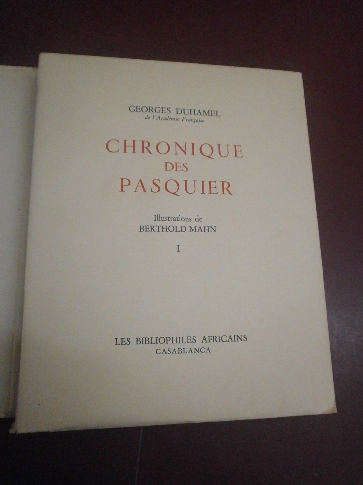 Chronique des Pasquier. Illustré par Berthold Mahn (10 volumes). by ...