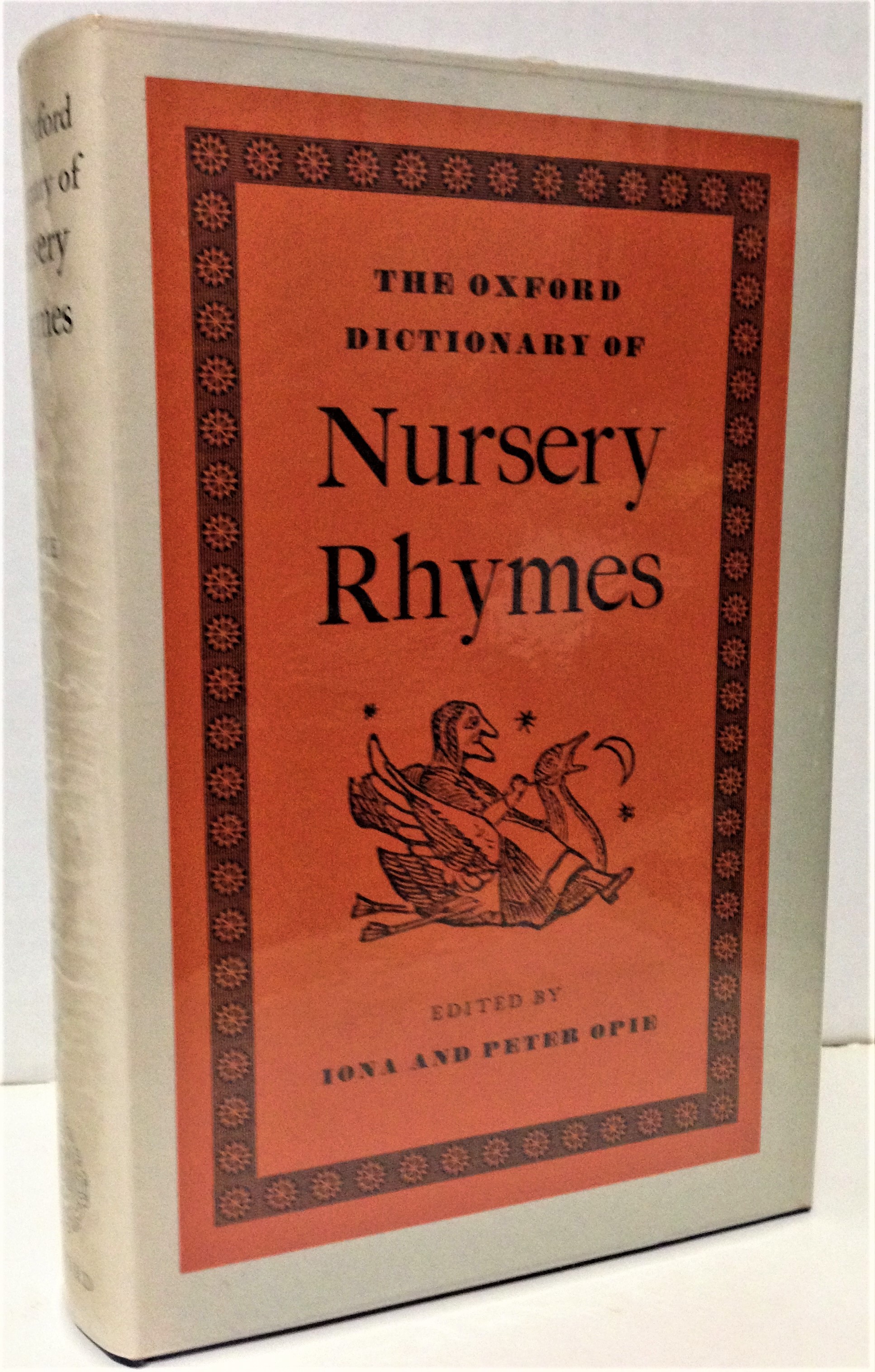 The Oxford Dictionary of Nursery Rhymes by Iona and Peter Opie, editors ...