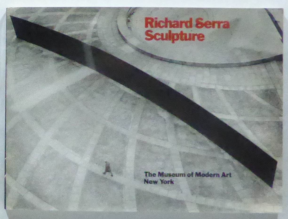 Richard Serra / Sculpture. Rosalind E Krauss. Edited and with an ...