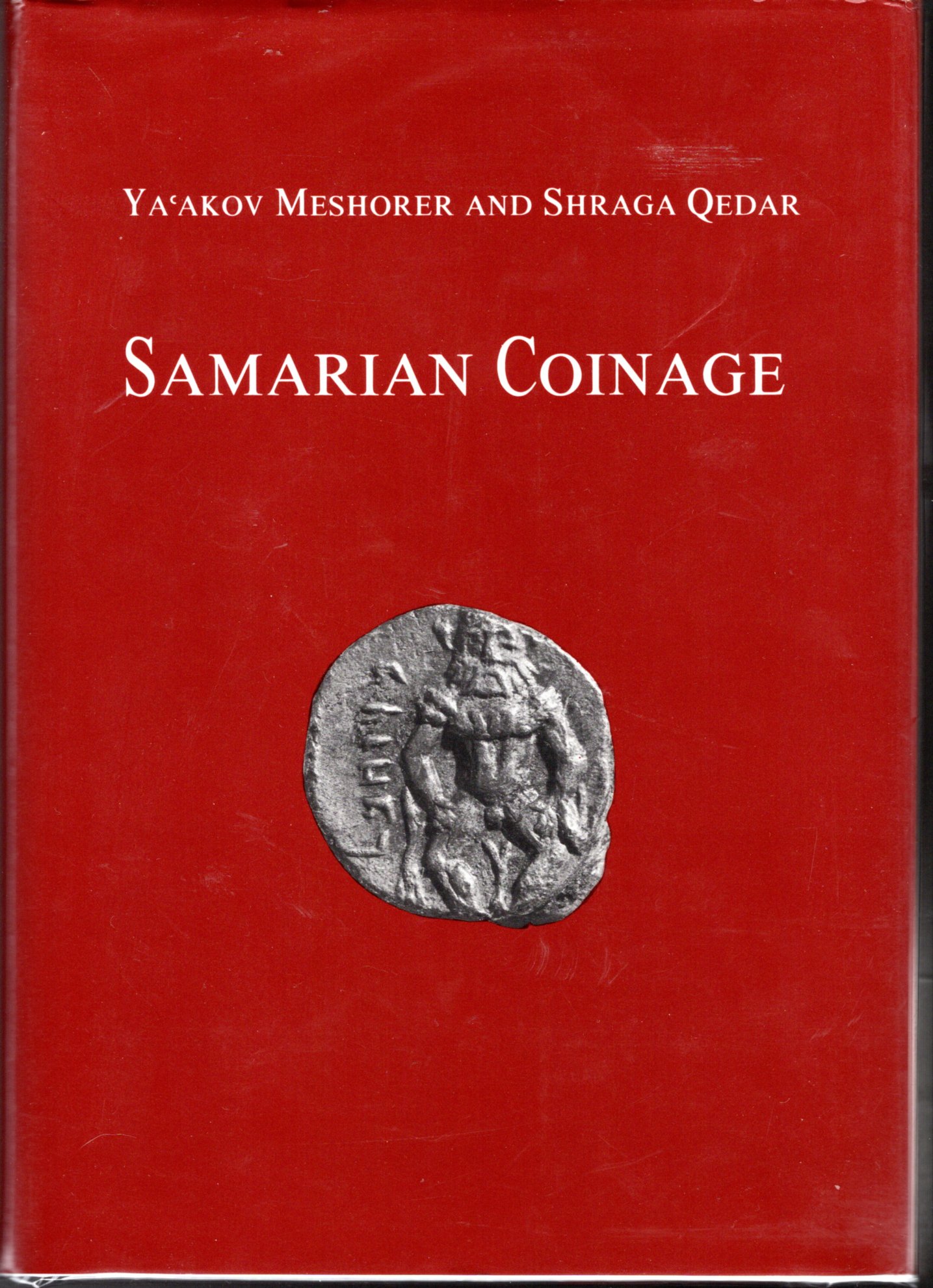 Samarian Coinage (Publications of the Israel Numismatic Society ...