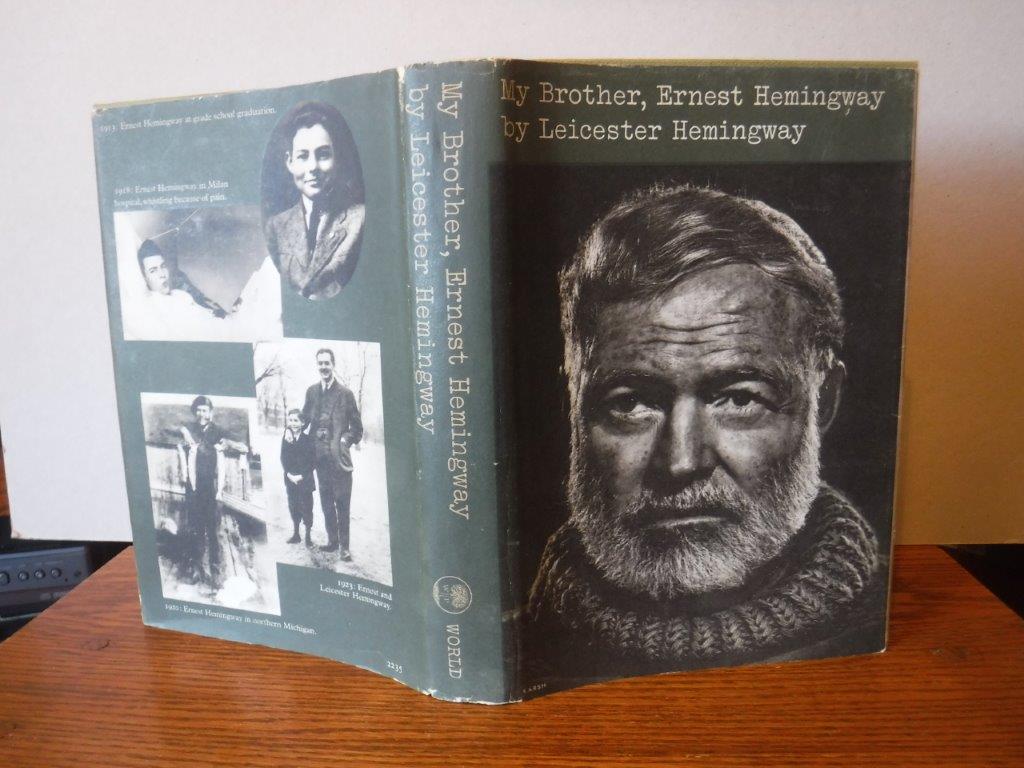 My Brother, Ernest Hemingway by Hemingway, Leicester: Near Fine ...
