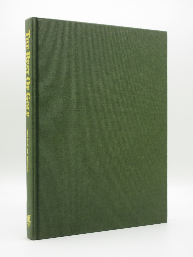 The Best of Golf [SIGNED] by Peter Alliss and Bob Ferrier: Near Fine ...