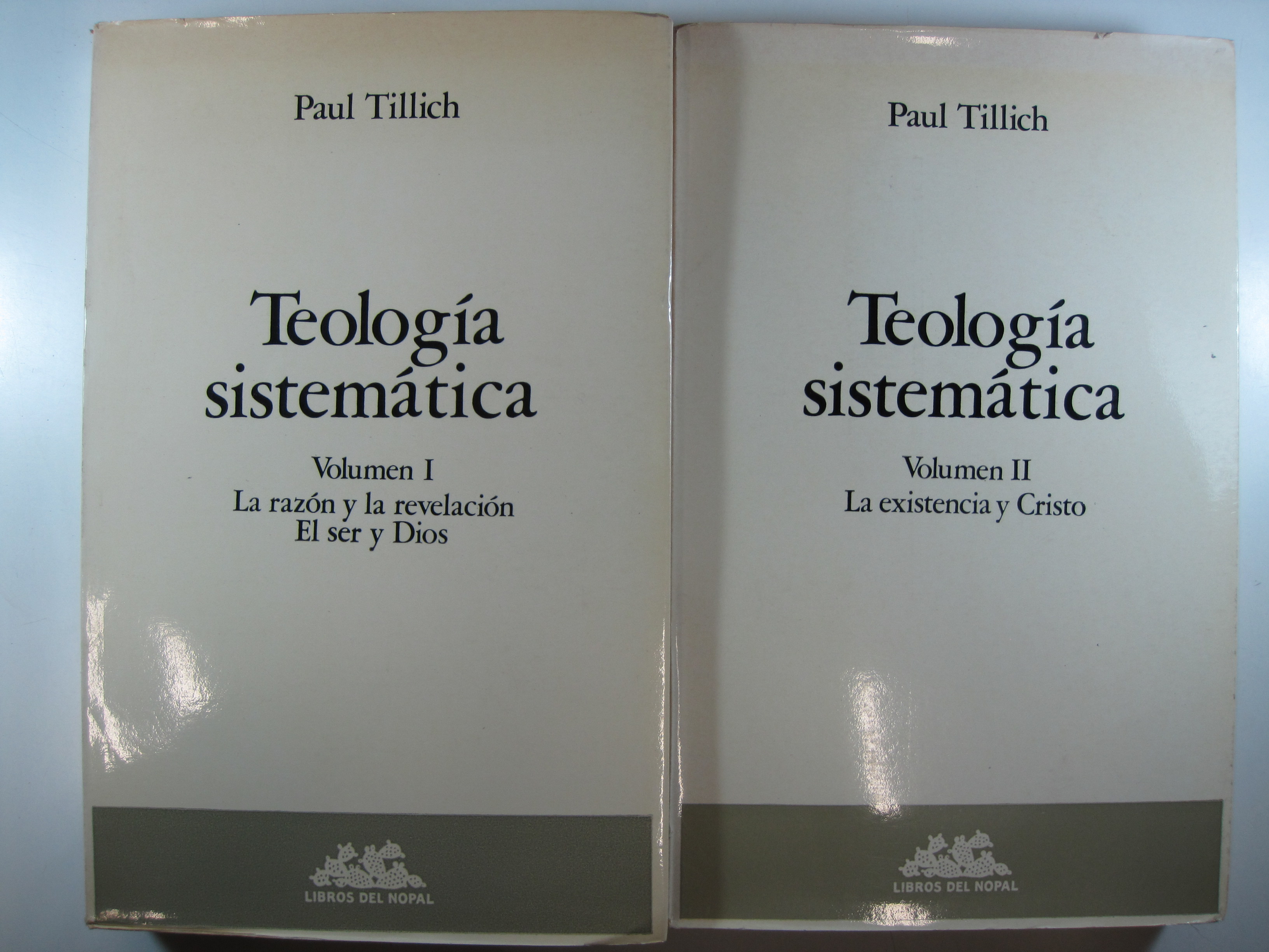 TEOLOGÍA SISTEMÁTICA: 1º LA RAZON Y LA REVELACIÓN, EL SER Y DIOS.2º, LA EXISTENCIA Y CRISTO. by ...