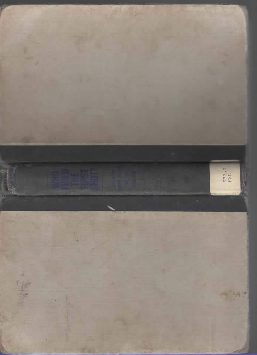 WHO FIRED THE FIRST SHOT? by Ashley Halsey, Jr.: Very Good+ Hardcover ...