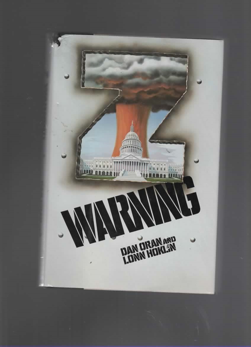 Z WARNING by Oran, Dan: Very Good+ Unknown Binding (1979) Stated 1st ...