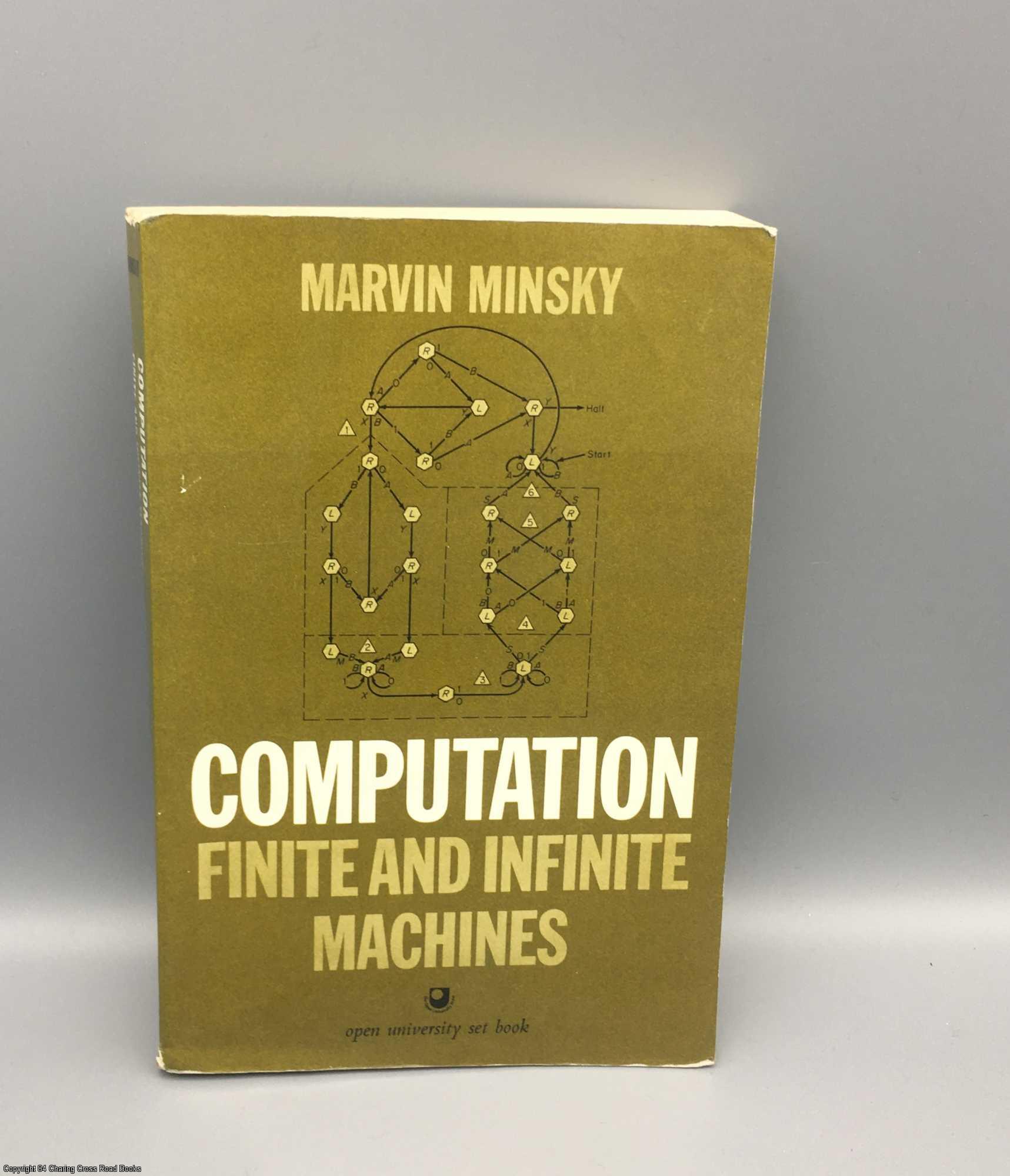 Computation: Finite and Infinite Machines by Minsky, Marvin: Good ... Computation: Finite and Infinite Machines by Minsky, Marvin: Good ...