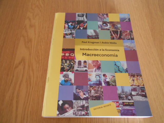 Introducción a la Economía. Macroeconomía .INCLUYE CD by Krugman, Paul ...