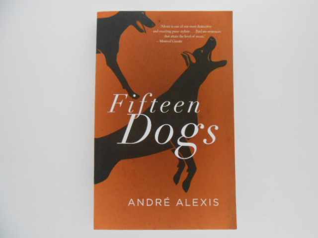 Fifteen Dogs by Alexis, André: Near Fine Soft cover (2015) First ...