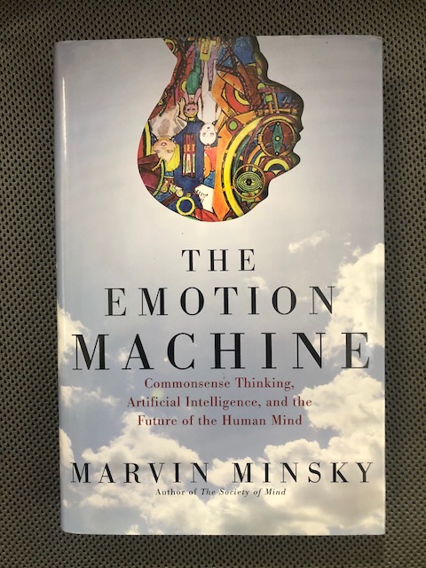 The Emotion Machine Commonsense Thinking, Artificial Intelligence and ...