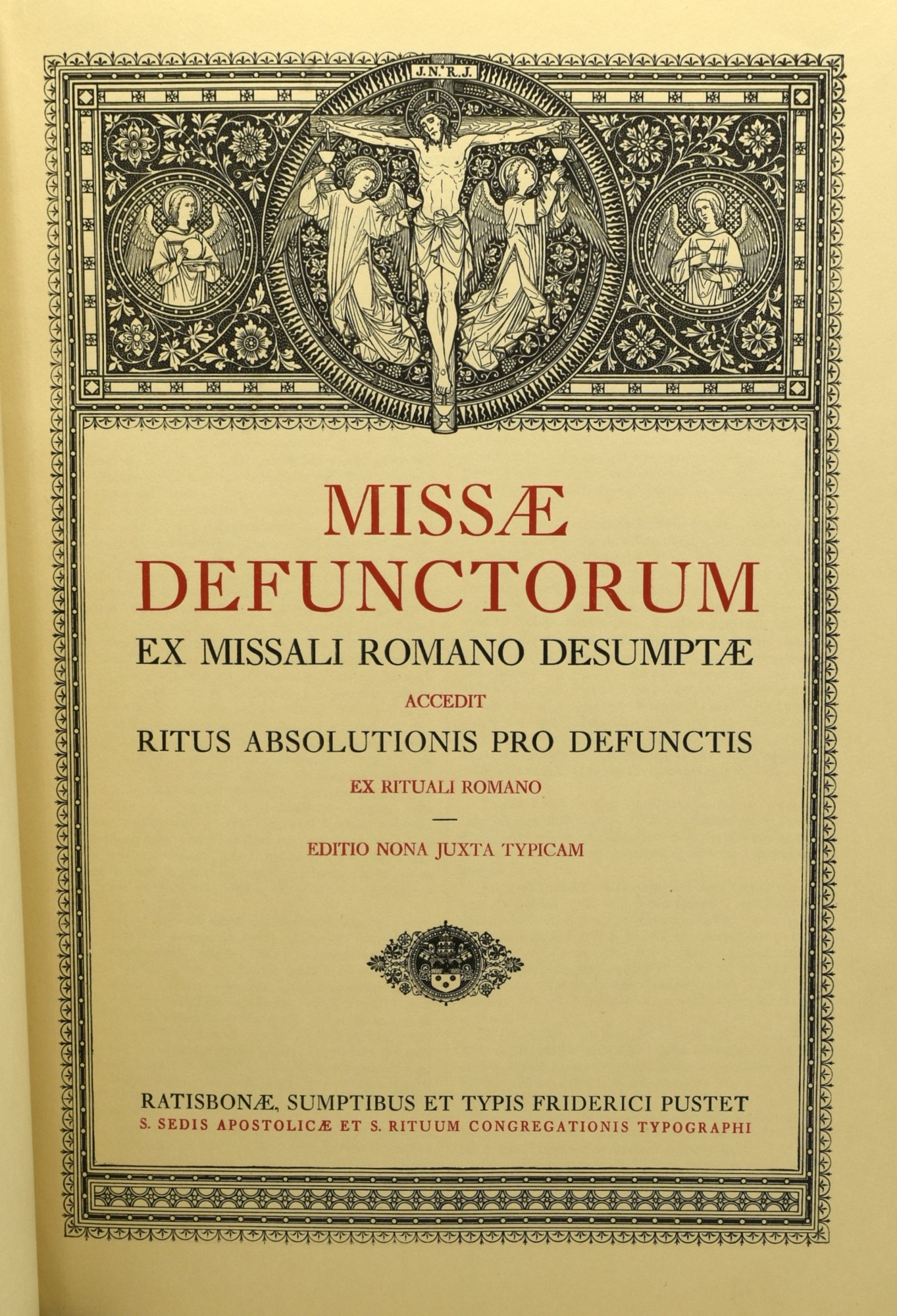 MISSAE DEFUNCTORUM EX MISSALI ROMANO DESUMPTAE ACCEDIT RITUS ...