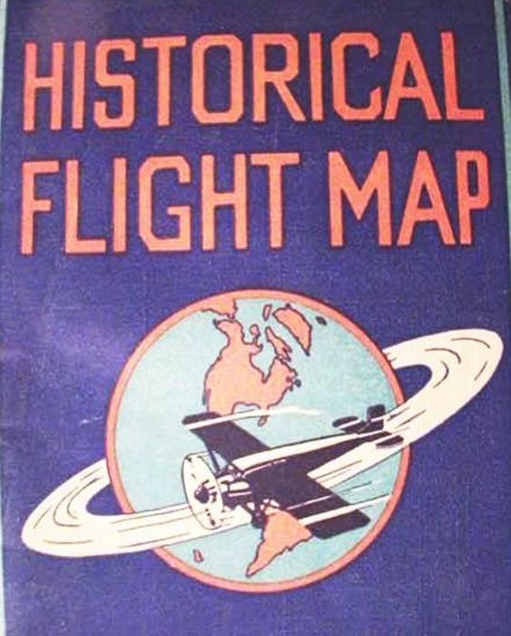 Historical / Flight Map / With Chronological / Review Of Aviation ...