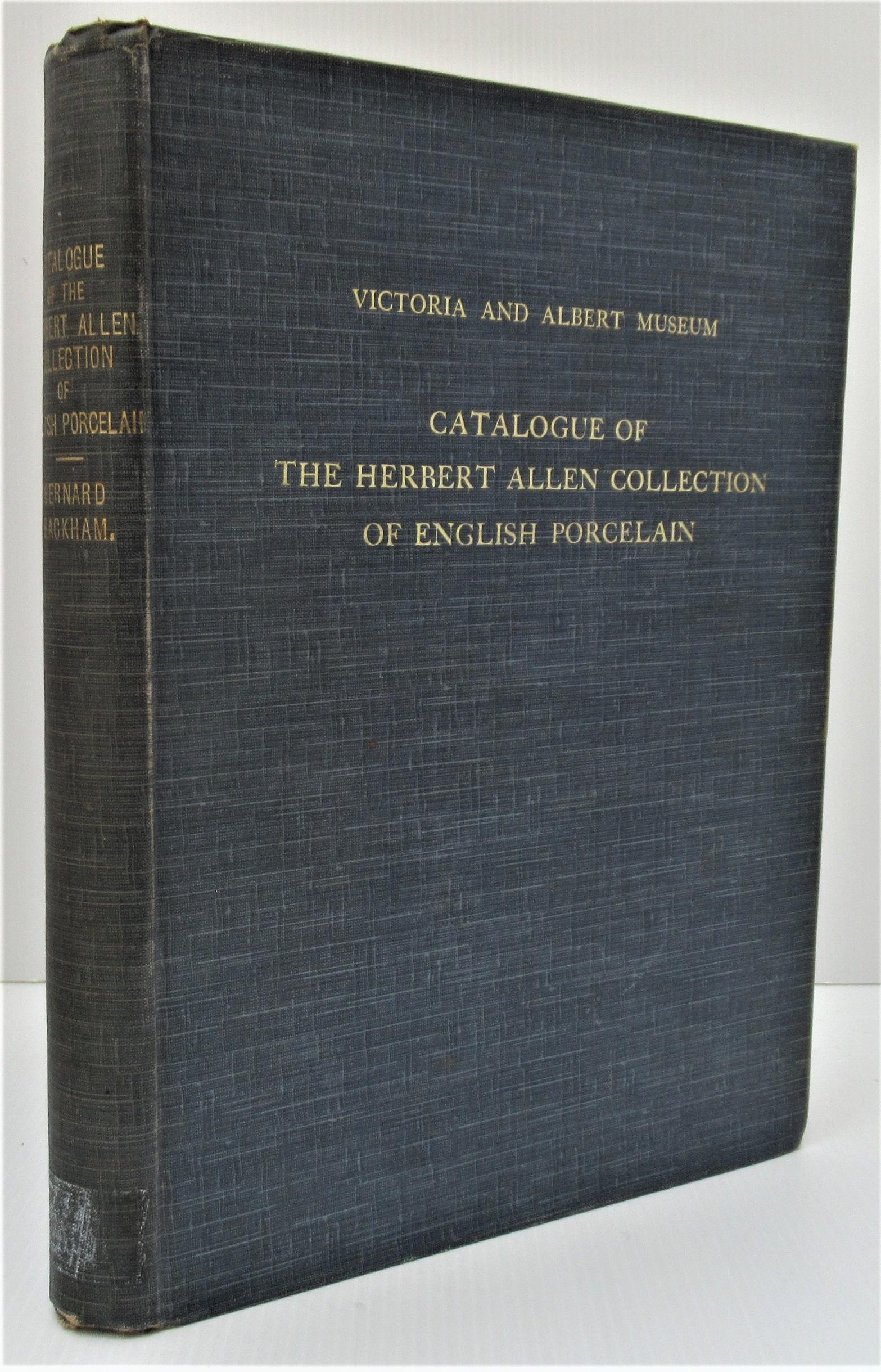 Catalogue of the Herbert Allen collection of English porcelain ...