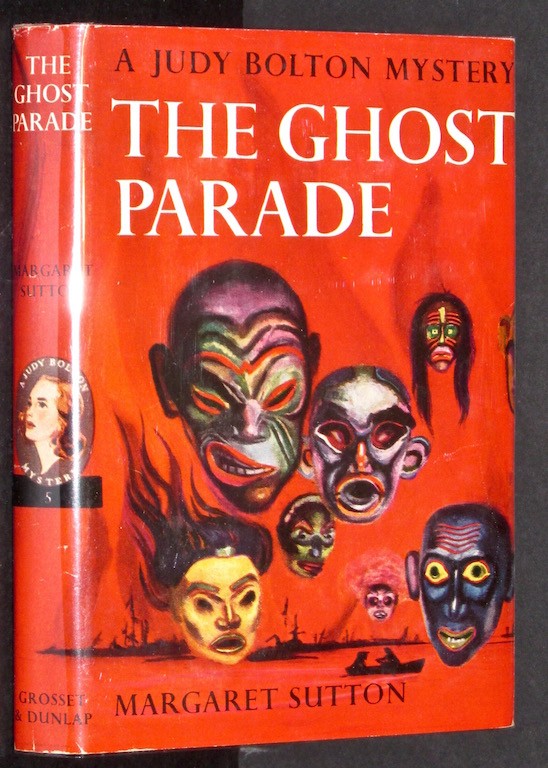 The ghost parade (A Judy Bolton mystery) by Sutton, Margaret: Very ...