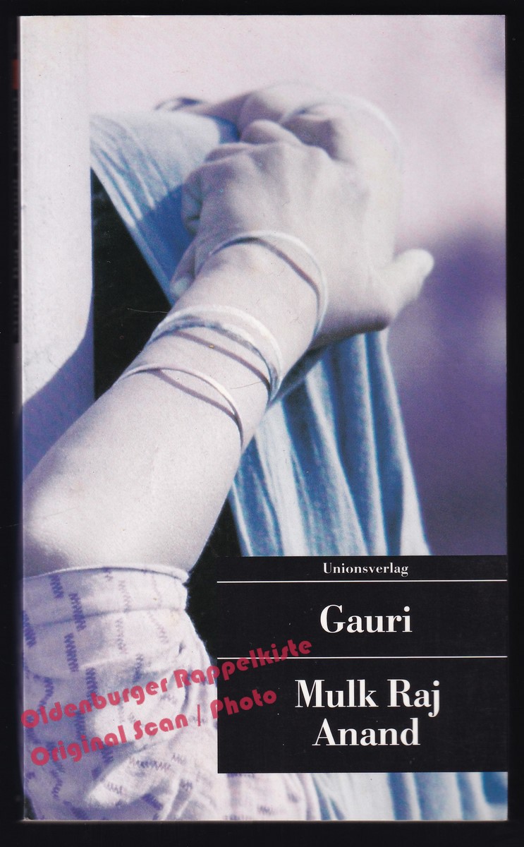Gauri - Anand, Mulk Raj von Anand, Mulk Raj: neuwertig Taschenbuch ...