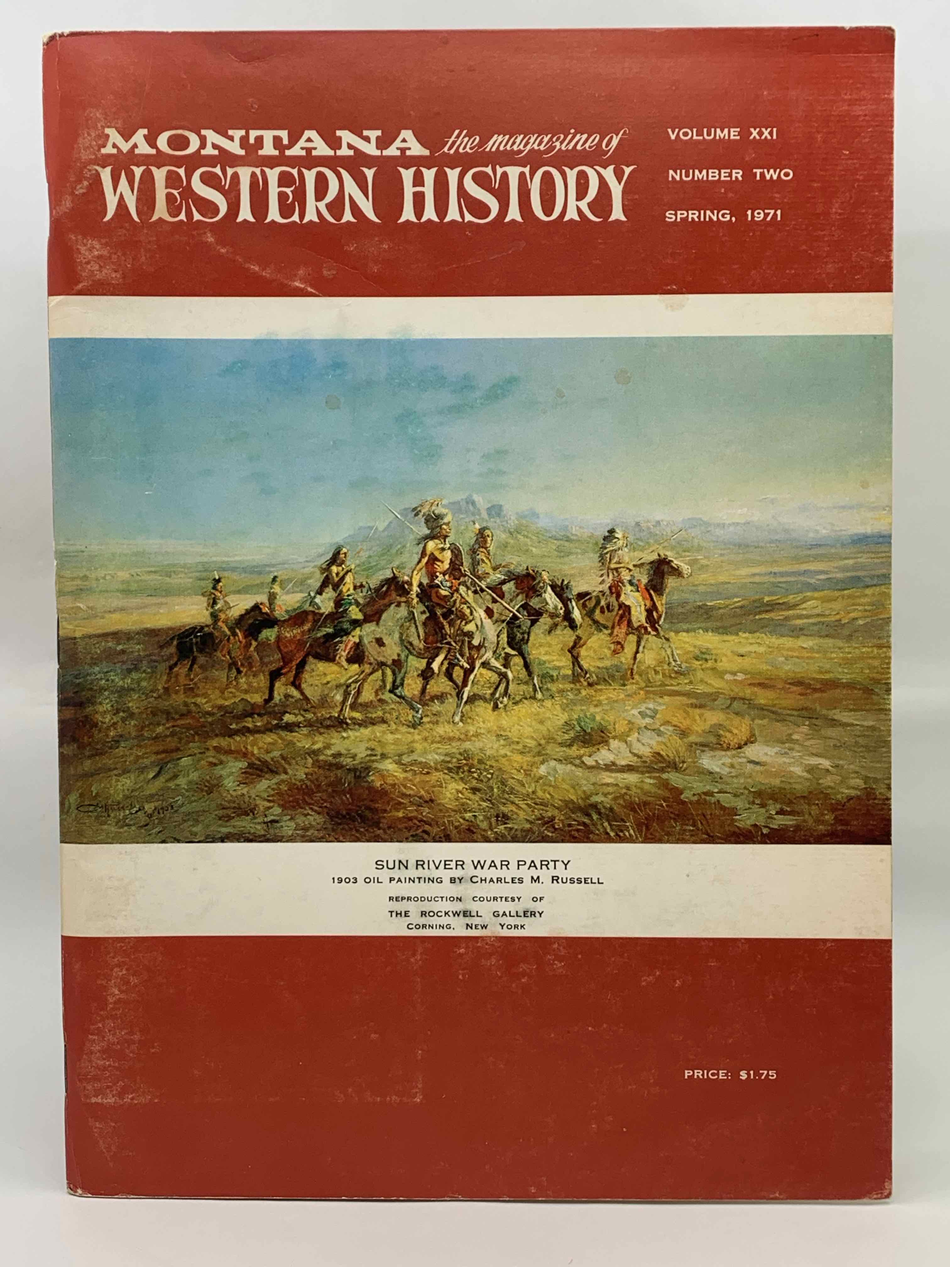 Montana: The Magazine of Western History (Vol. XXI, Number 2, April ...