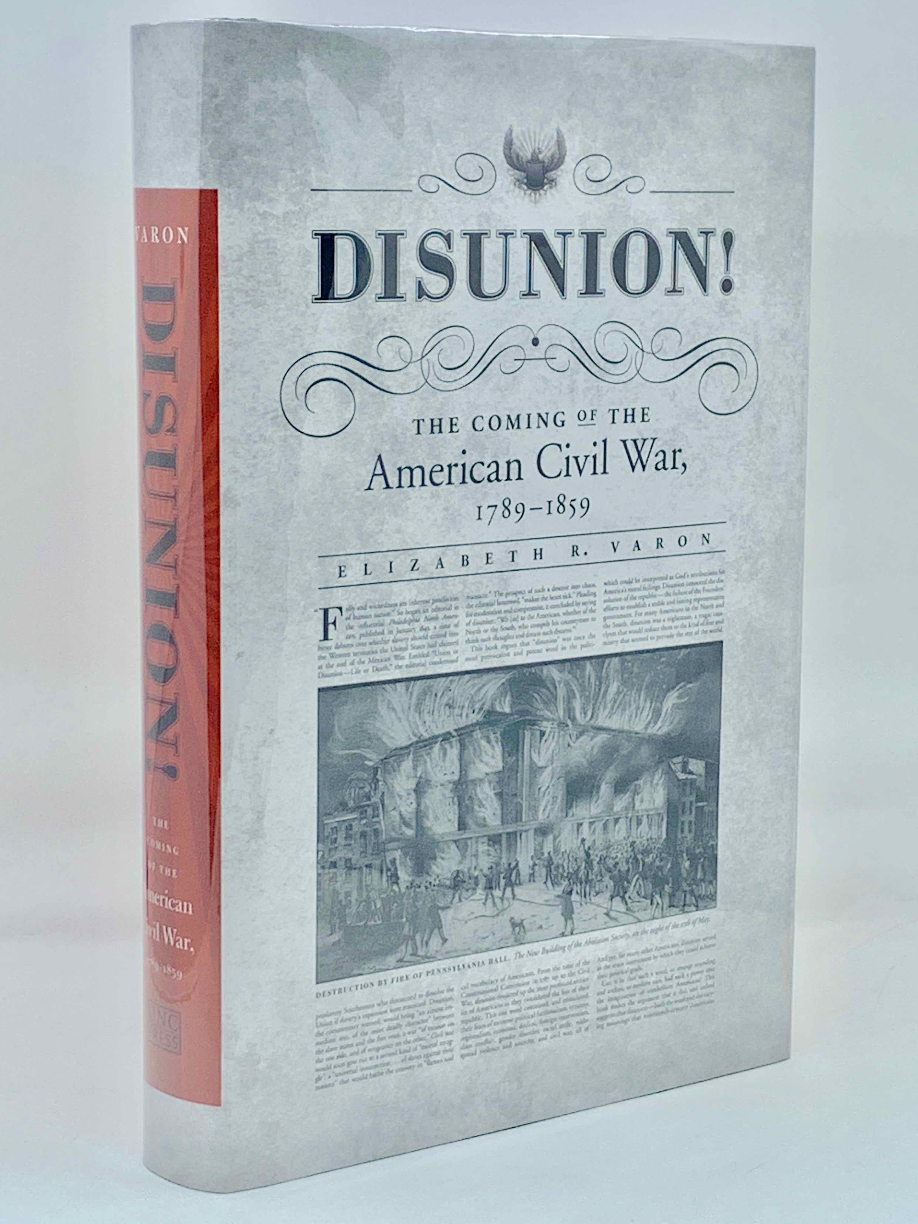 Disunion!: The Coming of the American Civil War, 1789-1859 by Elizabeth ...
