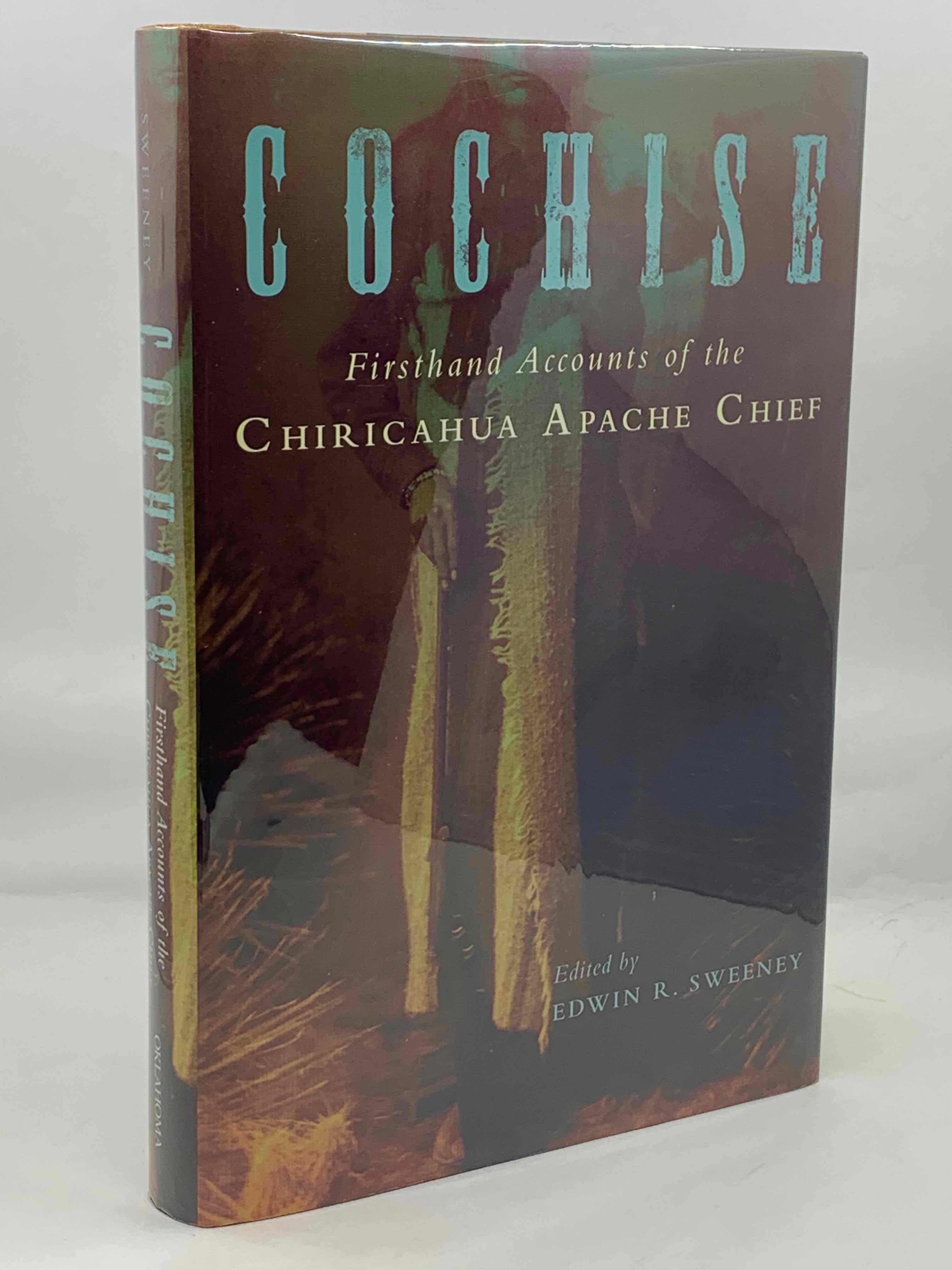 Cochise: Firsthand Accounts of the Chiricahua Apache Chief par Edwin R ...