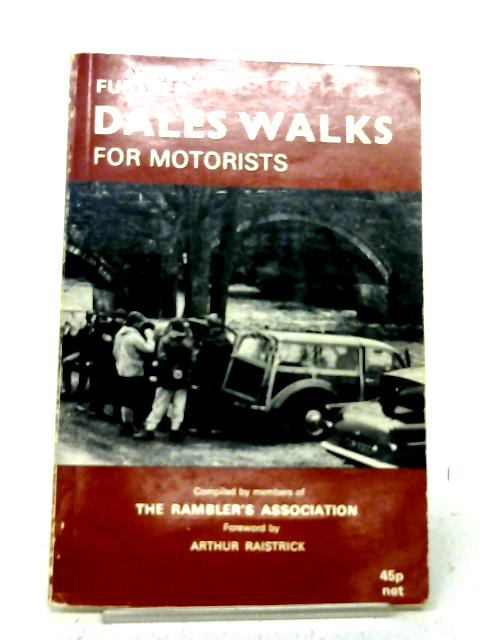 Further Dales Walks For Motorists. von Rambler's Association: Good ...