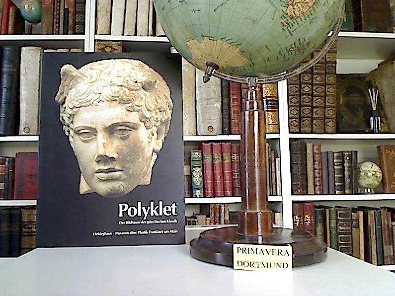 9783805311755 - Polyklet. Der Bildhauer der griechischen Klassik von ...