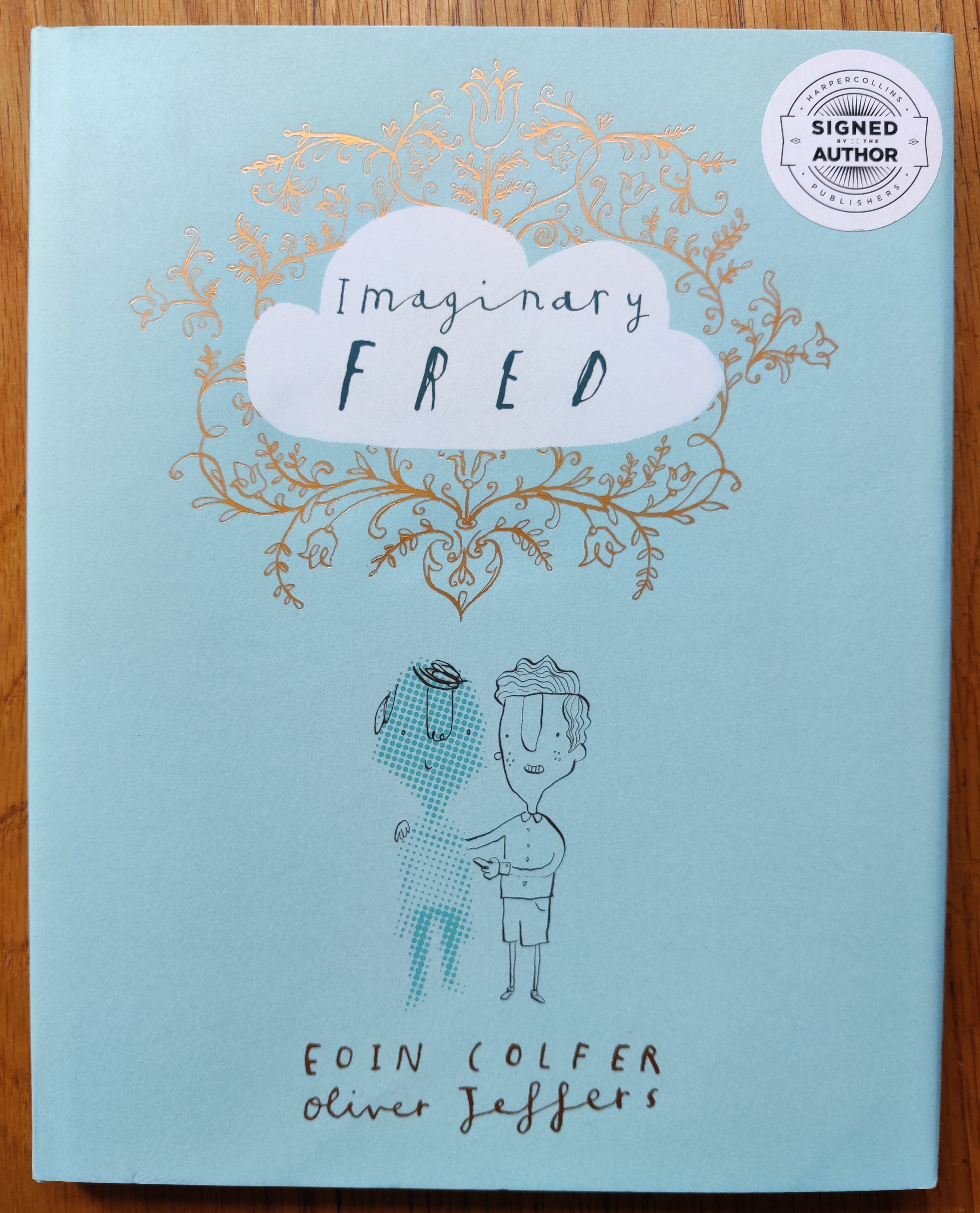 Imaginary Fred by Eoin Colfer, Oliver Jeffers: New Hardcover (2015) 1st ...