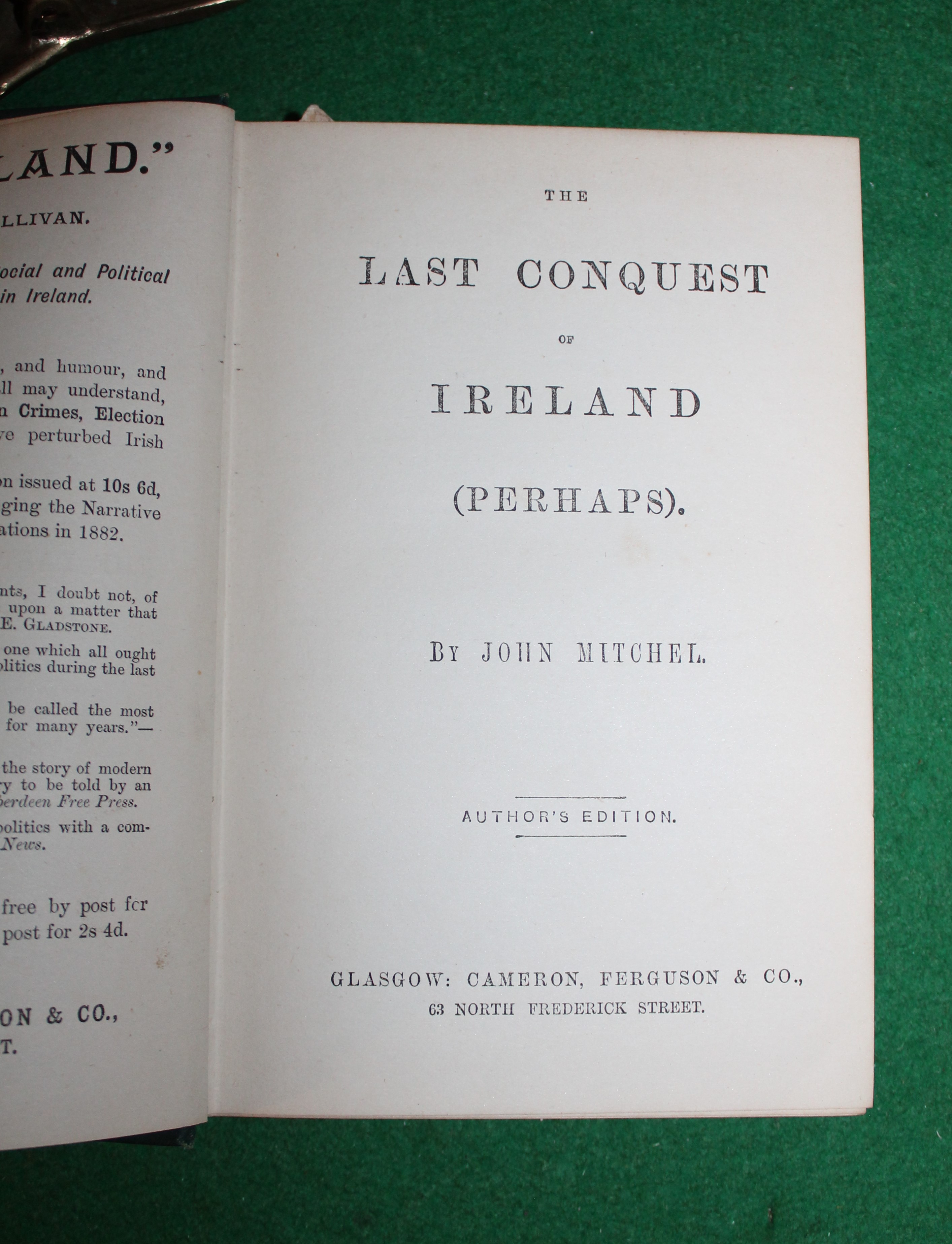 The Last Conquest of Ireland by Mitchel, John: Very Good Hardcover ...