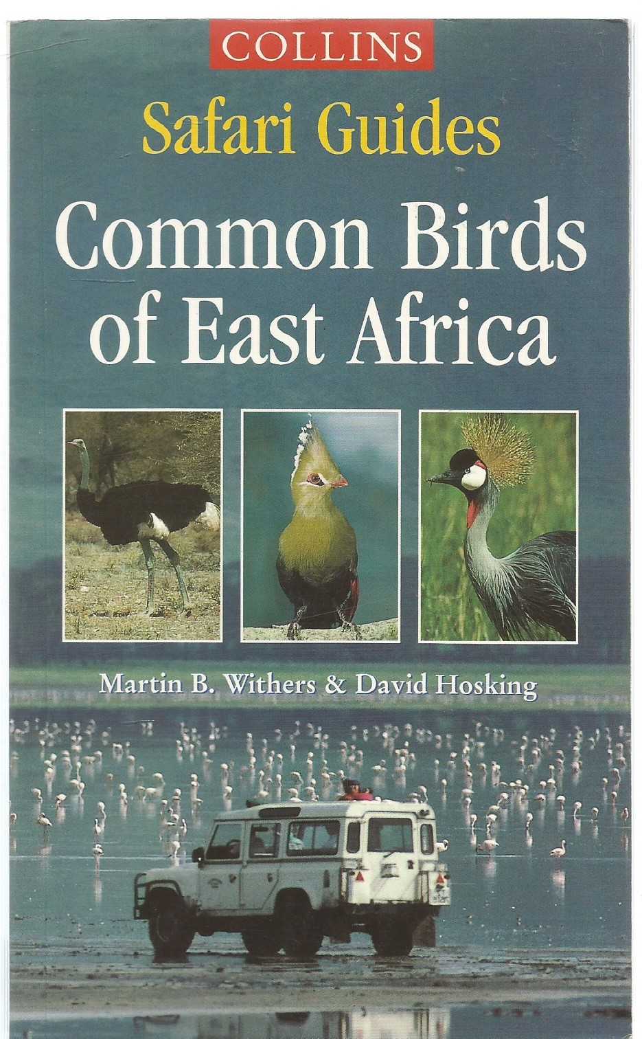 Common Birds of East Africa - Safari Guides by Martin B Withers & David ...