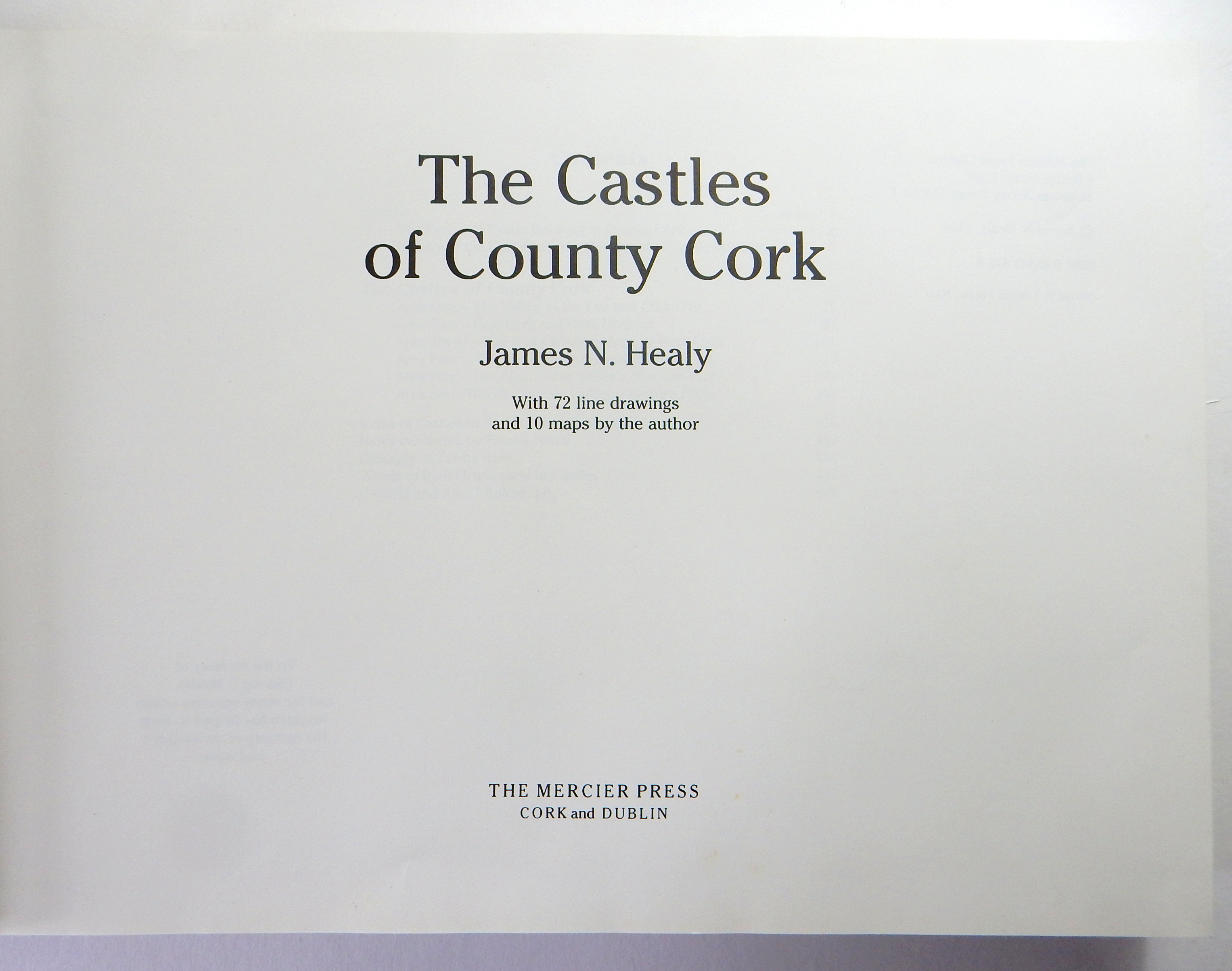 The Castles of County Cork with 72 Line Drawings and 10 Maps by the ...