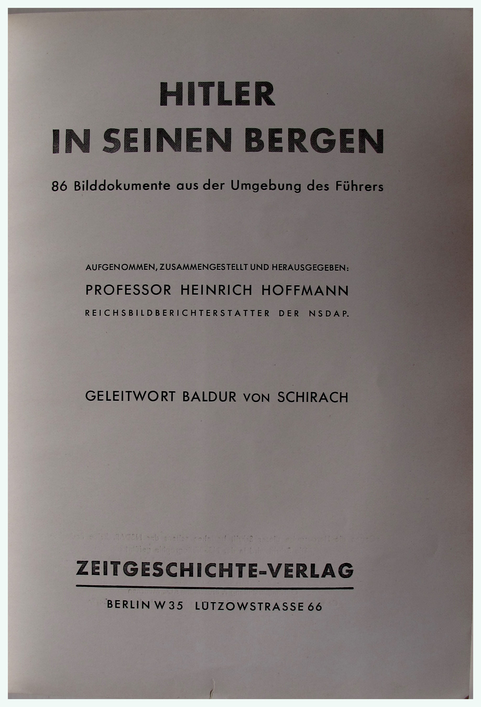 Hitler in seinen Bergen by Edited by Heinrich Hoffmann.: Very Good Soft ...