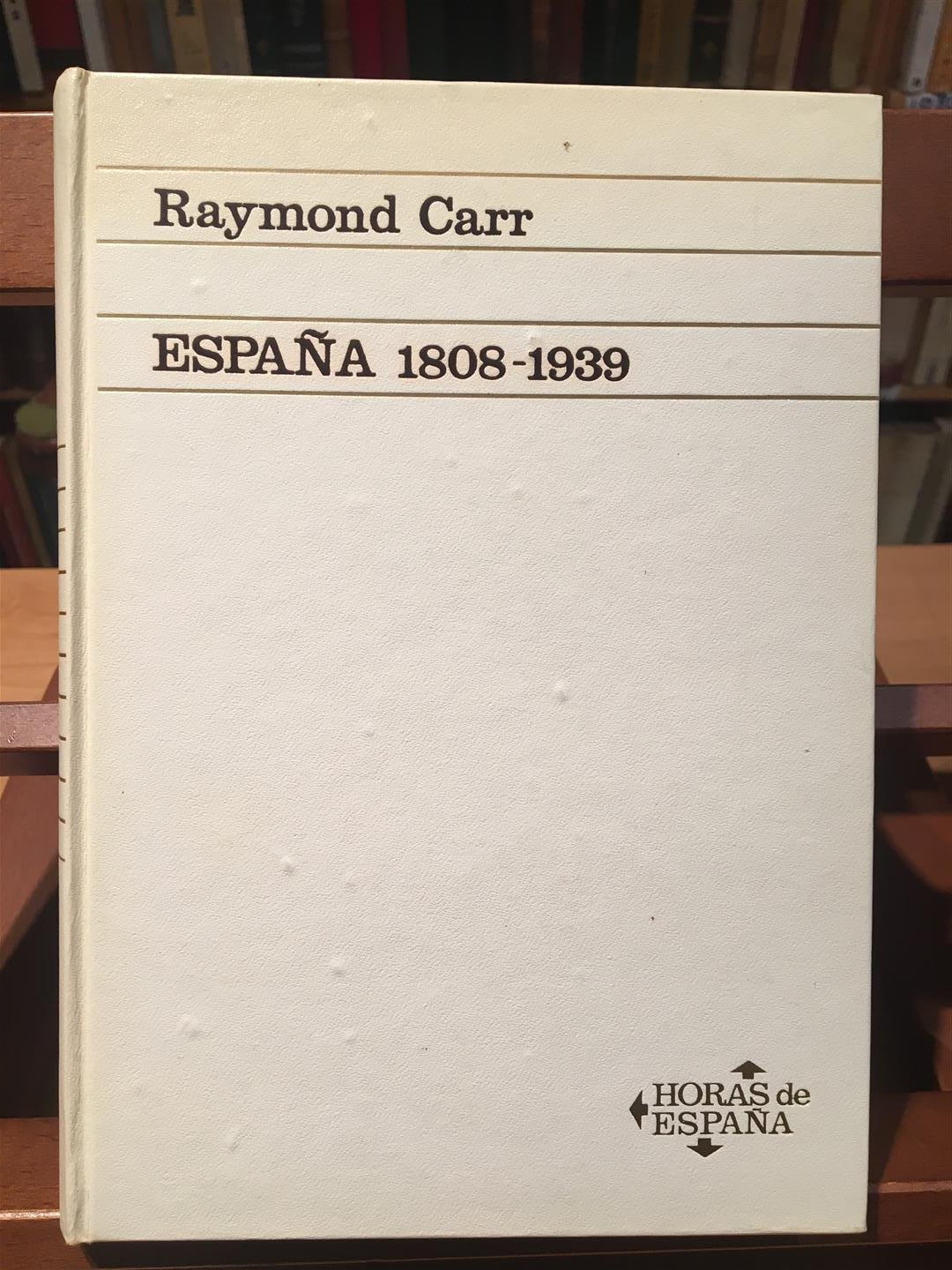 ESPAÑA 1808-1939 de Raymond Carr: Bien Tapa dura (1970) | Antigua ...