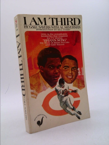 I Am Third by Sayers, Gale with al Silverman: Good Mass Market ...