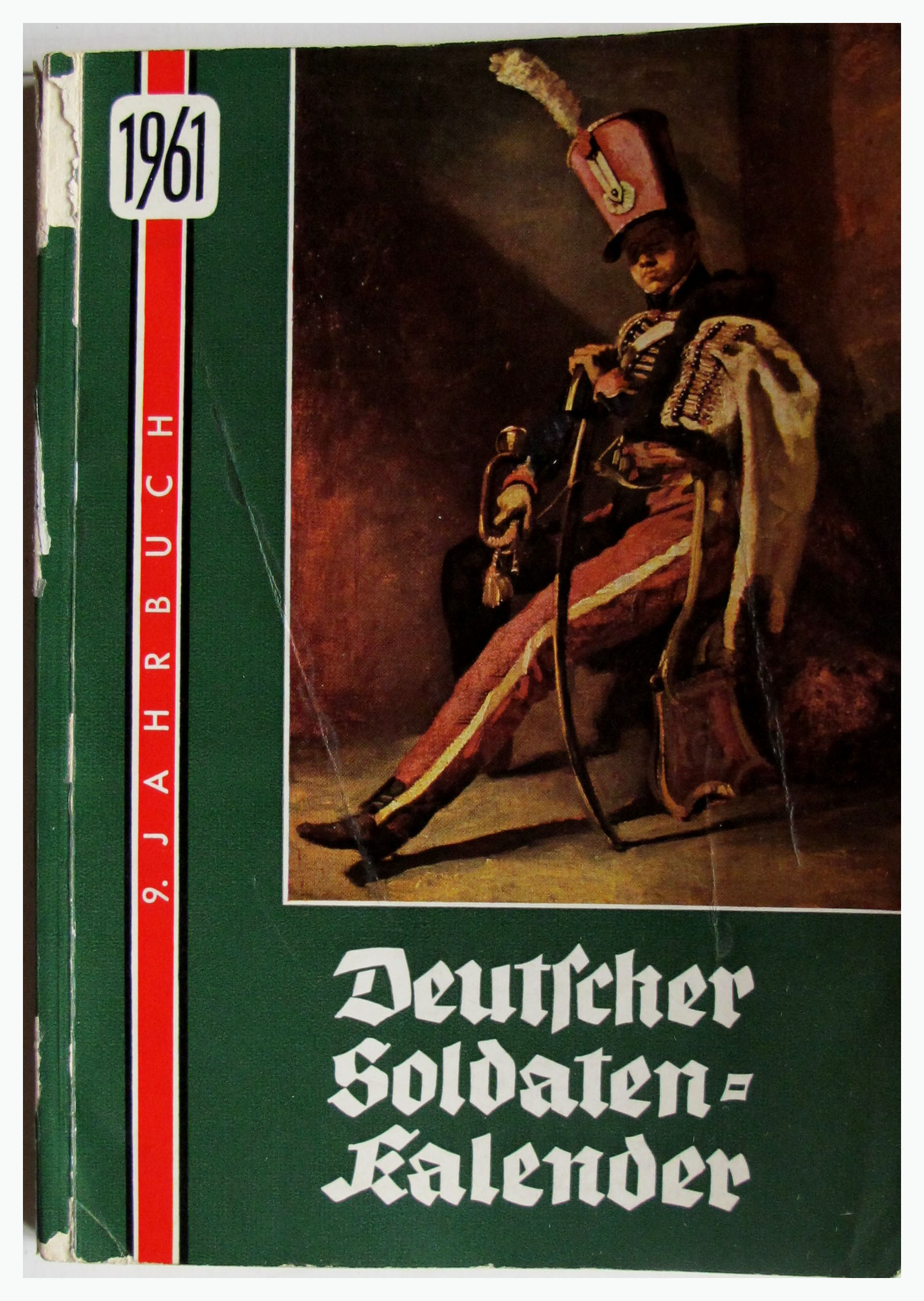 Der Deutsche Soldaten Kalender 1961 by Edited by Helmut Damerau: Good ...