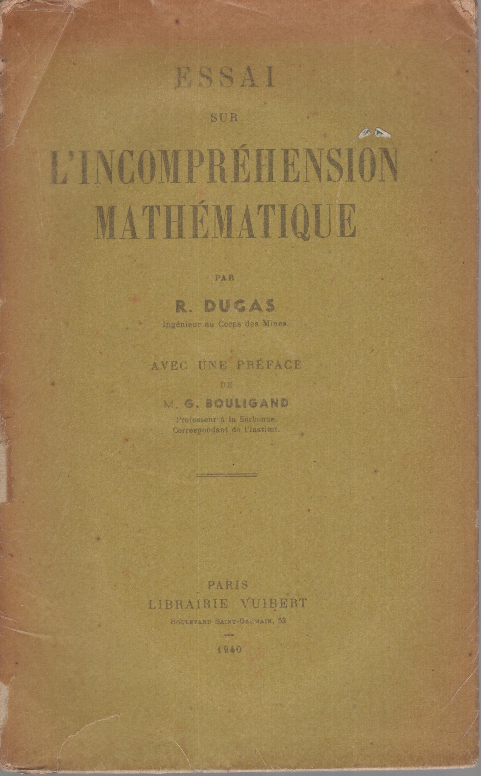Essai sur l'incompréhension mathématique by René Dugas: Bon Couverture ...