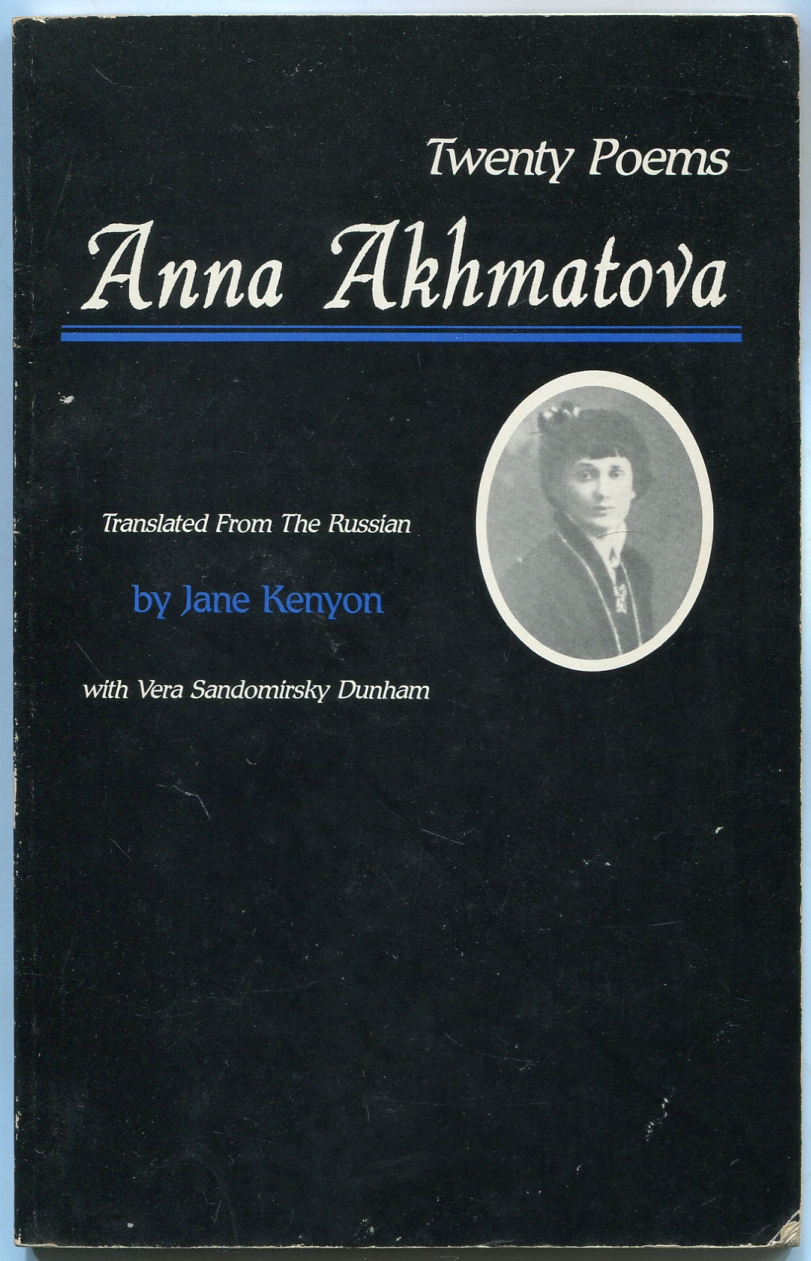 Twenty Poems of Anna Akhmatova von AKHMATOVA, Anna. Translated by Jane ...